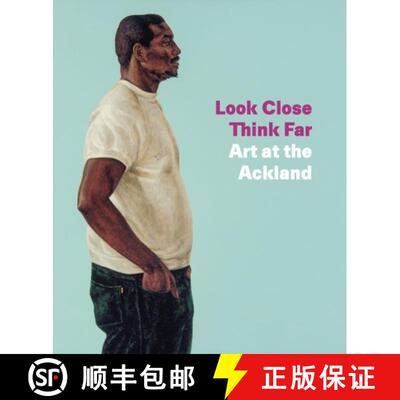 【3-4周达】Look Close, Think Far: Art at the Ackland [9781913645267]