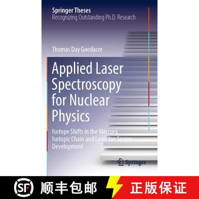 【3-4周达】Applied Laser Spectroscopy for Nuclear Physics : Isotope Shifts in the Mercury Isotopic Ch... [9783030738914]