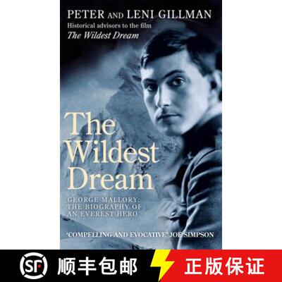 【3-4周达】Wildest Dream: George Mallory: The Biography of an Everest Hero [9780747264583]