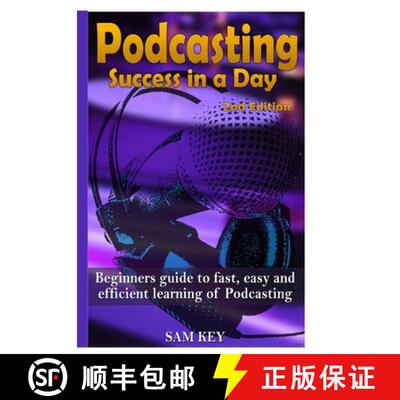 【3-4周达】精装 Podcasting Success In A Day [9781329502345]
