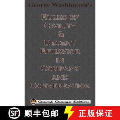 【3-4周达】George Washington's Rules of Civility & Decent Behavior in Company and Conversation (Chump... [9781640320390]