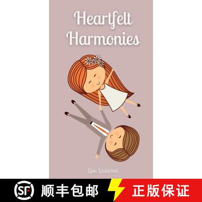 【3-4周达】精装 Heartfelt Harmonies [9789916870969]