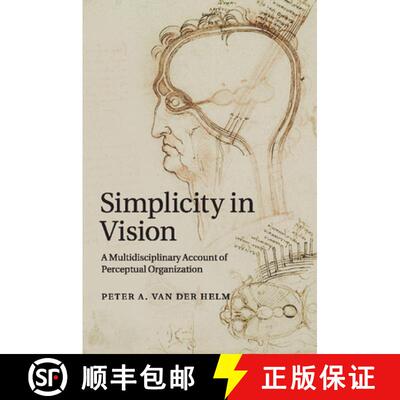 【3-4周达】Simplicity in Vision: A Multidisciplinary Account of Perceptual Organization [9781316502839]