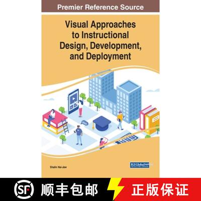 【3-4周达】精装 Visual Approaches to Instructional Design, Development, and Deployment [9781799839460]