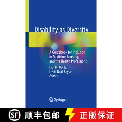 【3-4周达】Disability as Diversity: A Guidebook for Inclusion in Medicine, Nursing, and the Health Pr... [9783030461867]