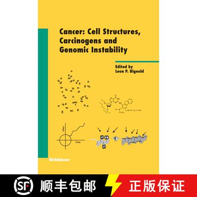 【3-4周达】Cancer: Cell Structures, Carcinogens and Genomic Instability [9783764371562]