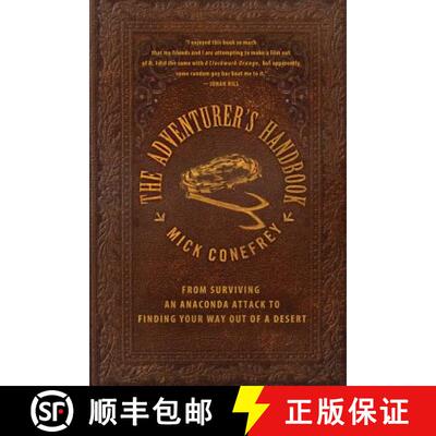 【3-4周达】The Adventurer's Handbook: From Surviving an Anaconda Attack to Finding Your Way Out of a ... [9780230105577]
