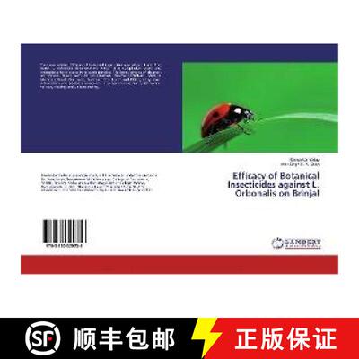 预订 Efficacy of Botanical Insecticides against L. Orbonalis on Brinjal [9783330329256]