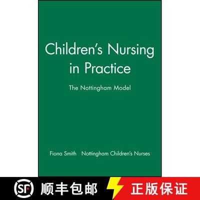 【3-4周达】Childrens Nursing In Practice - The Nottingham Model [Wiley护理学] [9780632039098]