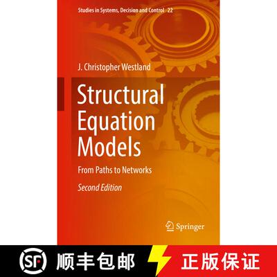 【3-4周达】Structural Equation Models : From Paths to Networks (2nd ed. 2019) (2nd ed. 2019) (2nd ed.... [9783030125073]