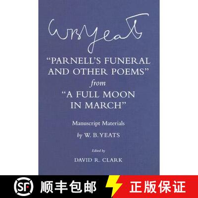 【3-4周达】精装 parnell's Funeral and Other Poems from a Full Moon in March: Manuscript Materials [9780801441837]