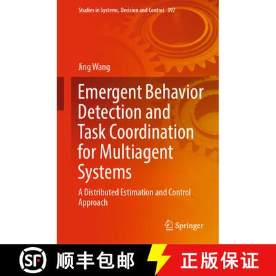 【3-4周达】Emergent Behavior Detection and Task Coordination for Multiagent Systems : A Distributed E... [9783030868925]