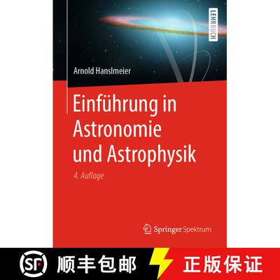 【3-4周达】Einfuehrung in Astronomie und Astrophysik (4. Auflage 2020) (4. Auflage 2020) [9783662604120]
