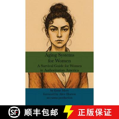 【3-4周达】Aging Systems for Women : A Survival Guide for Women in Authoritarian America [9781966014430]