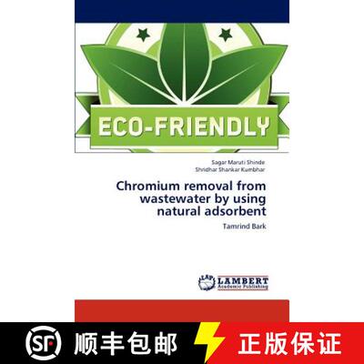 预订 Chromium Removal from Wastewater by Using Natural Adsorbent [9783847304678]