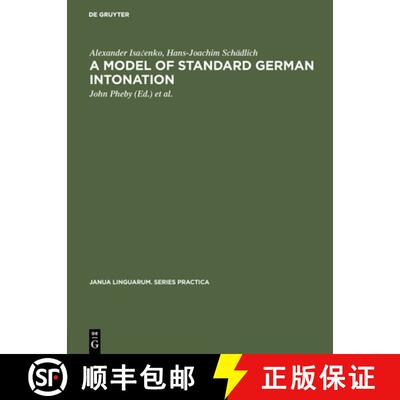 【3-4周达】精装 A Model of Standard German Intonation [9783110999297]