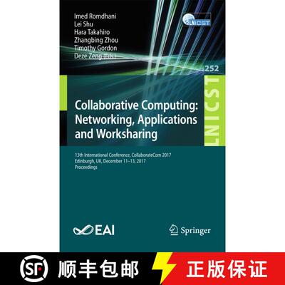 【3-4周达】Collaborative Computing: Networking, Applications and Worksharing: 13th International Conf... [9783030009151]