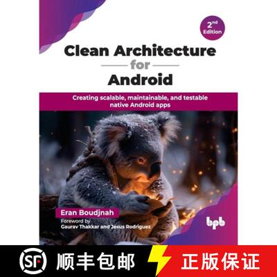 【3-4周达】Clean Architecture for Android: Creating scalable, maintainable, and testable native Andro... [9789365891676]