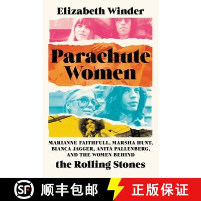 【3-4周达】精装 Parachute Women: Marianne Faithfull, Marsha Hunt, Bianca Jagger, Anita Pallenberg, an... [9781580059589]