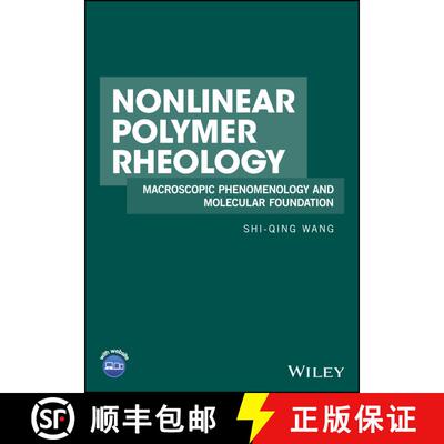 【3-4周达】精装 Nonlinear Polymer Rheology: Macroscopic Phenomenology And Molecular Foundation [Wiley... [9780470946985]