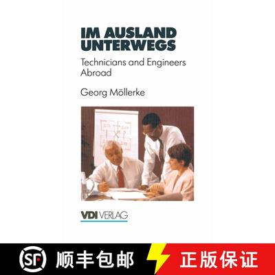【3-4周达】Im Ausland unterwegs: Technicians and Engineers Abroad [9783540623571]