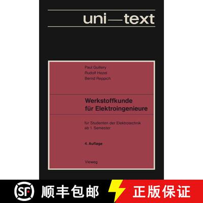 【3-4周达】Werkstoffkunde für Elektroingenieure : für Studenten der Elektrotechnik ab 1. Semester (... [9783528335083]