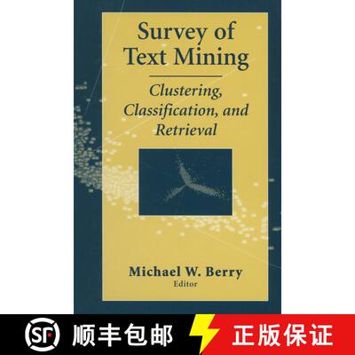【3-4周达】Survey of Text Mining : Clustering, Classification, and Retrieval [9781441930576]