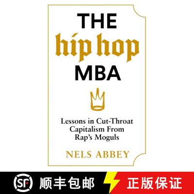 【3-4周达】Hip-Hop MBA: Lessons in Cut-Throat Capitalism from Rap’s Moguls [9781838856403]