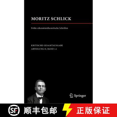 【3-4周达】精装 Moritz Schlick. Frühe erkenntnistheoretische Schriften [9783658206802]