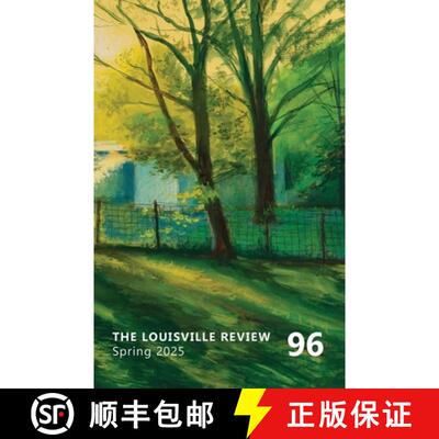 【3-4周达】The Louisville Review Number 96 Spring 2025 [9798218682132]