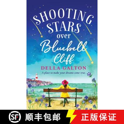 【3-4周达】Shooting Stars Over Bluebell Cliff: A wonderfully fun, escapist read for summer 2021 [9781838891343]