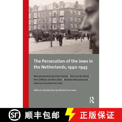 【3-4周达】The Persecution of the Jews in the Netherlands, 1940-1945: New Perspectives [9789056297237]