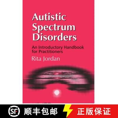 【3-4周达】Autistic Spectrum Disorders : An Introductory Handbook for Practitioners [9781853466663]