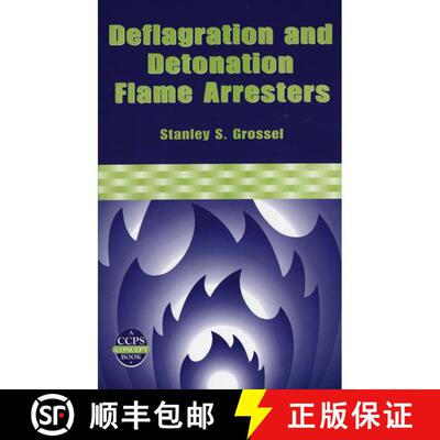 【3-4周达】精装 Deflagration And Detonation Flame Arresters  (A Ccps Concept Book) [Wiley化学工程] [9780816907915]
