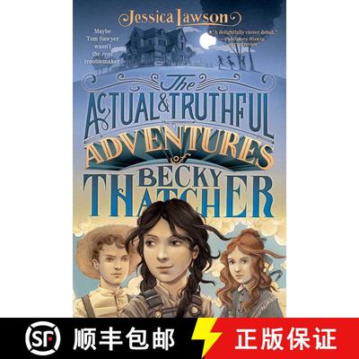 【3-4周达】The Actual & Truthful Adventures of Becky Thatcher (Reprint) (Reprint) [9781481401531]
