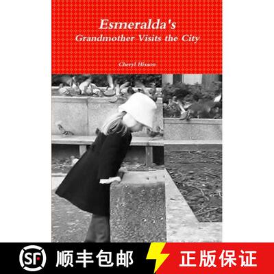 【3-4周达】Esmeralda's Grandmother Visits the City [9781304856098]