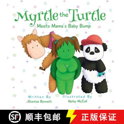 【3-4周达】Myrtle the Turtle: Meets Mama's Baby Bump [9781662832895]