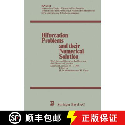 【3-4周达】Bifurcation Problems and their Numerical Solution: Workshop on Bifurcation Problems and th... [9783764312046]