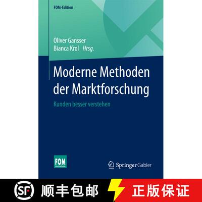 【3-4周达】Moderne Methoden der Marktforschung : Kunden besser verstehen (1. Aufl. 2017) [9783658097448]