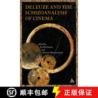 【3-4周达】Deleuze and the Schizoanalysis of Cinema [9781847061287]