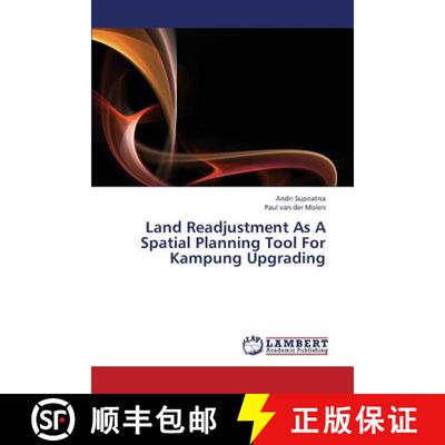 【3-4周达】Land Readjustment as a Spatial Planning Tool for Kampung Upgrading [9783659422669]