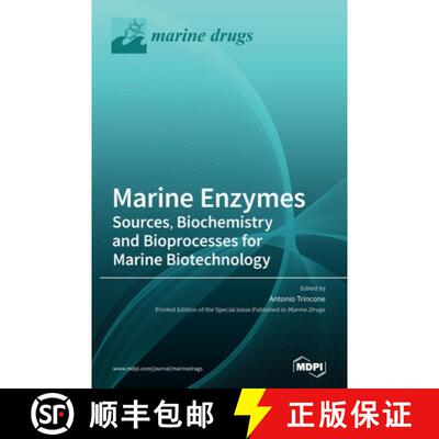 【3-4周达】Marine Enzymes: Sources, Biochemistry and Bioprocesses for Marine Biotechnology [9783039430246]