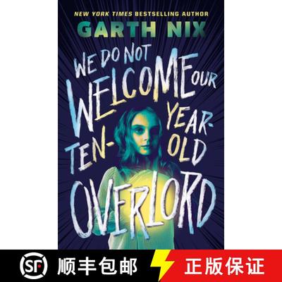 【3-4周达】We Do Not Welcome Our Ten-Year-Old Overlords [9781339012209]