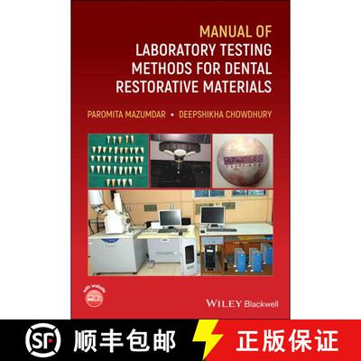 【3-4周达】Manual Of Laboratory Testing Methods For Dental Restorative Materials [Wiley牙科医学] [9781119687993]
