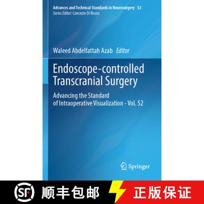 【3-4周达】Endoscope-controlled Transcranial Surgery: Advancing the Standard of Intraoperative Visual... [9783031619274]