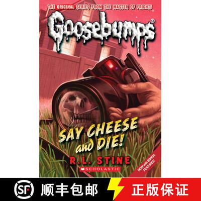 【3-4周达】Say Cheese and Die! (Classic Goosebumps #8): Volume 8 [9780545035255]