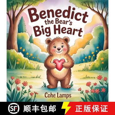 【3-4周达】Benedict the Bear's Big Heart [9798330213665]