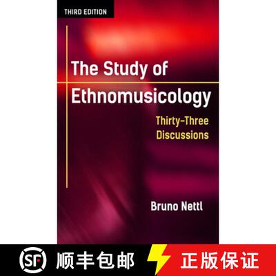 【3-4周达】The Study of Ethnomusicology – Thirty–Three Discussions [9780252080821]