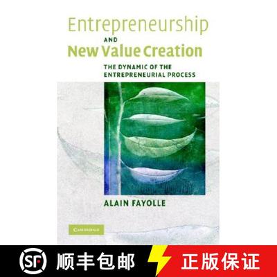 【3-4周达】Entrepreneurship and New Value Creation: The Dynamic of the Entrepreneurial Process [9780521855181]