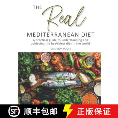 【3-4周达】Real Mediterranean Diet: A practical guide to understanding and achieving the healthiest d... [9781903500576]